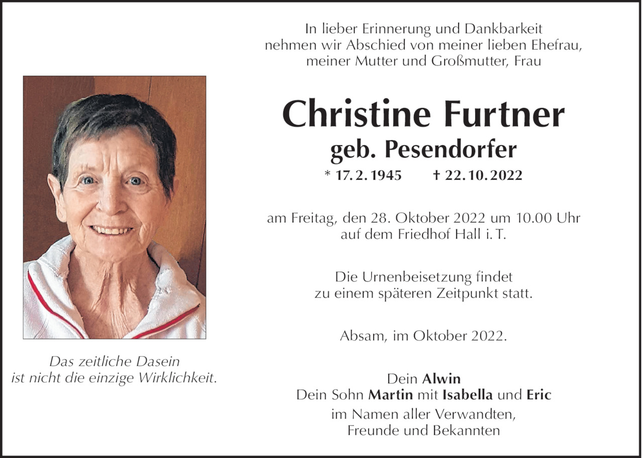 Traueranzeige von Christine Furtner vom 22.10.2022 | Tiroler Tageszeitung