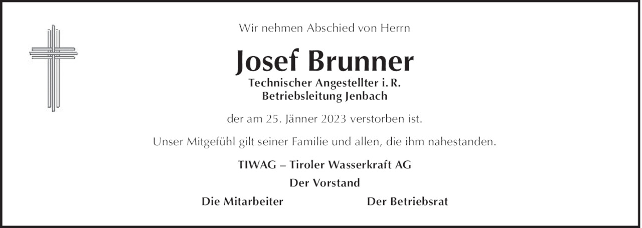 Traueranzeige von Josef Brunner vom 25.01.2023 | Tiroler Tageszeitung