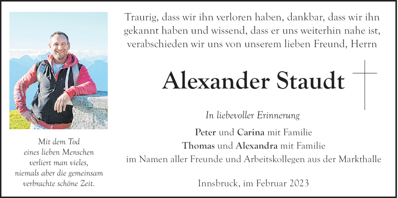Traueranzeige von Alexander Staudt vom 04.02.2023 | Tiroler Tageszeitung