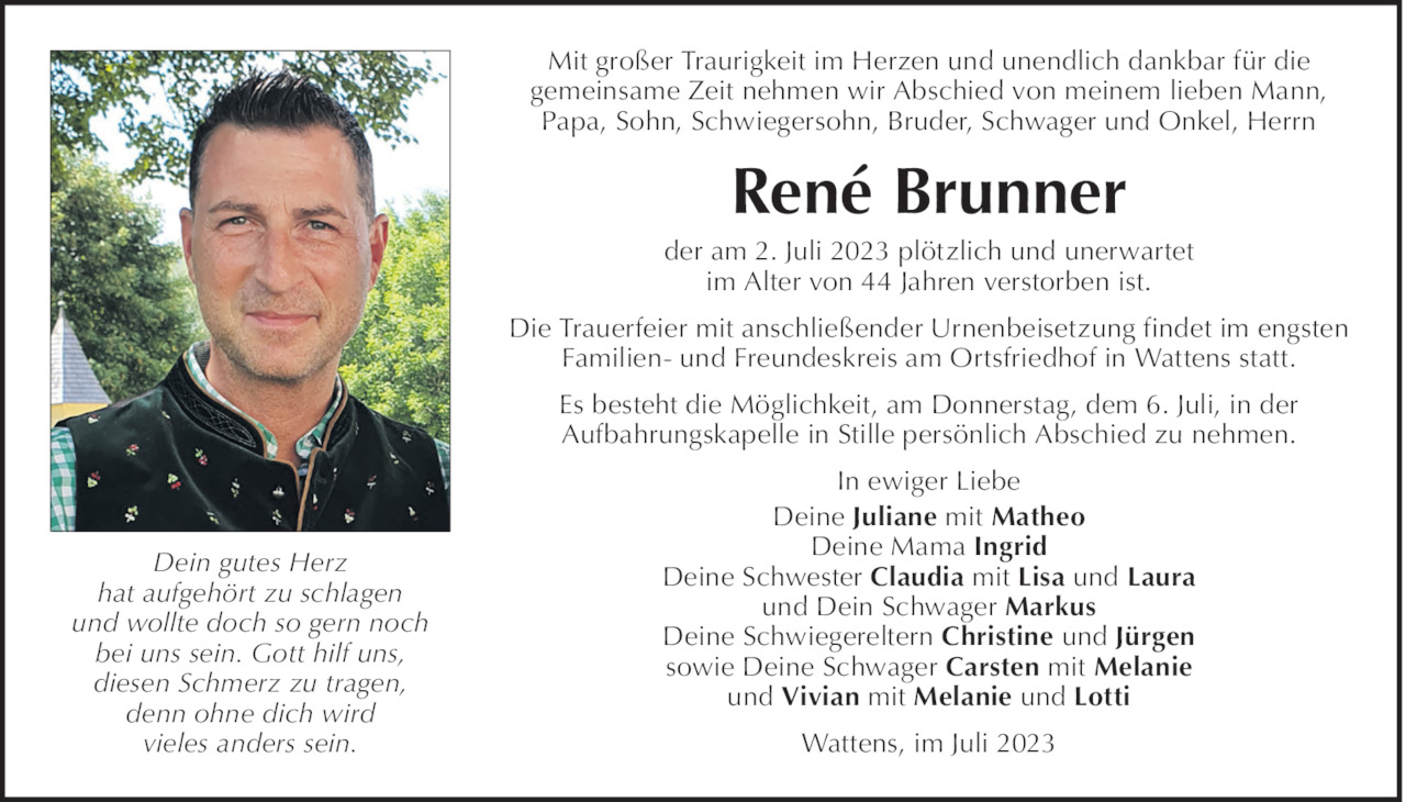 Traueranzeige von René Brunner vom 02.07.2023 | Tiroler Tageszeitung